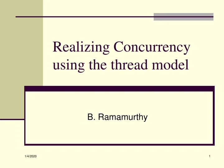 Ppt Realizing Concurrency Using The Thread Model Powerpoint Presentation Id 9543555
