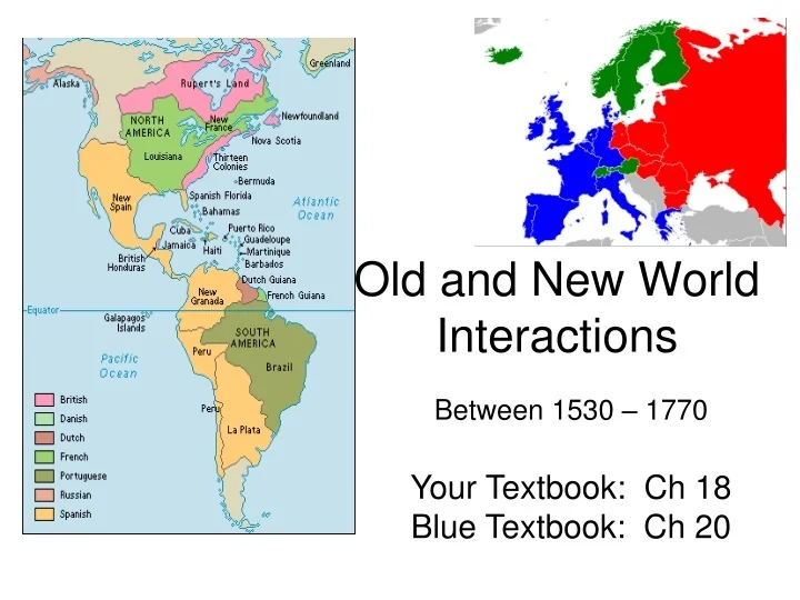 PPT - Old and New World Interactions PowerPoint Presentation, free ...
