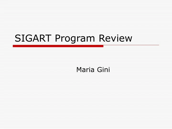 PPT - SIGART Program Review PowerPoint Presentation, free download - ID:9545456