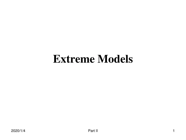 PPT - Extreme Models PowerPoint Presentation, free download - ID:9545974