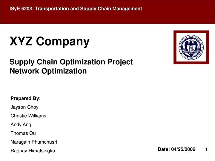 PPT - XYZ Company Supply Chain Optimization Project Network ...