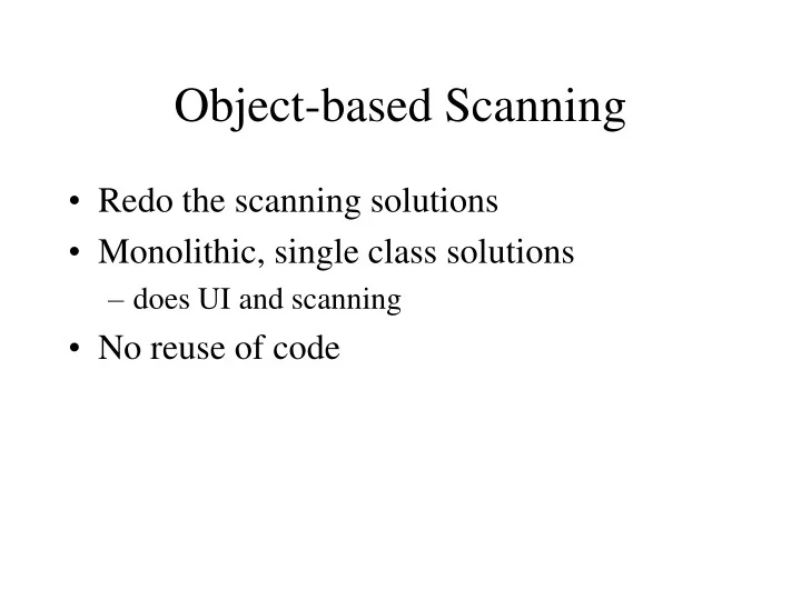 PPT - Object-based Scanning PowerPoint Presentation, free download - ID ...