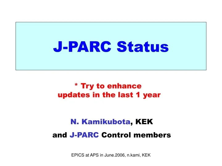 PPT - J-PARC Status PowerPoint Presentation, free download - ID:9550202