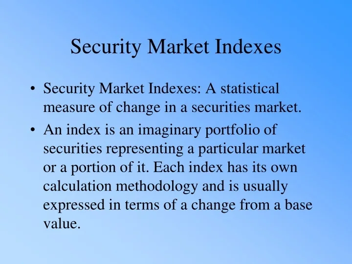 PPT - Security Market Indexes PowerPoint Presentation, free download ...