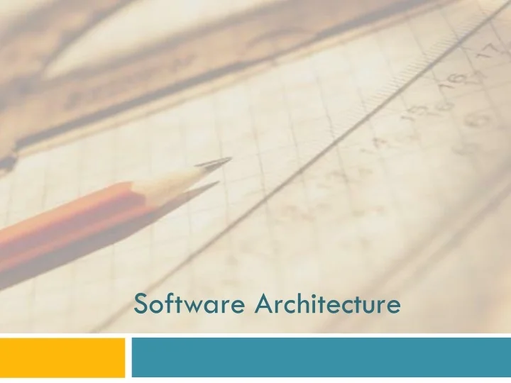 PPT - Software Architecture PowerPoint Presentation, free download - ID ...