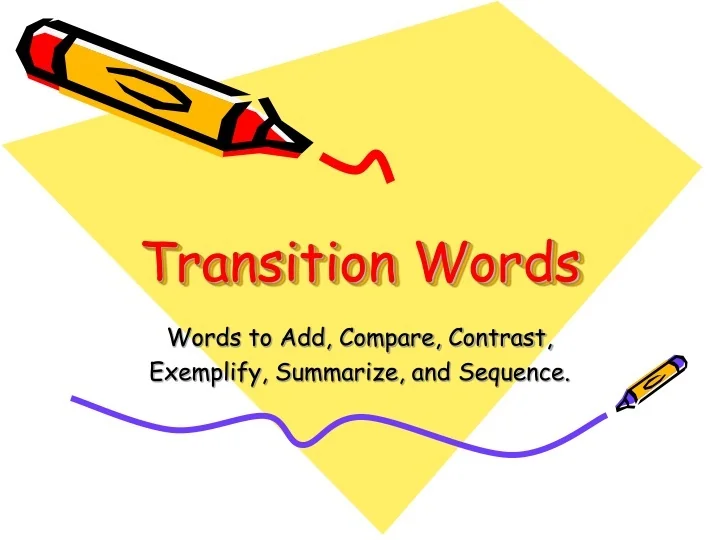 PPT - Transition Words PowerPoint Presentation, free download - ID:9554060