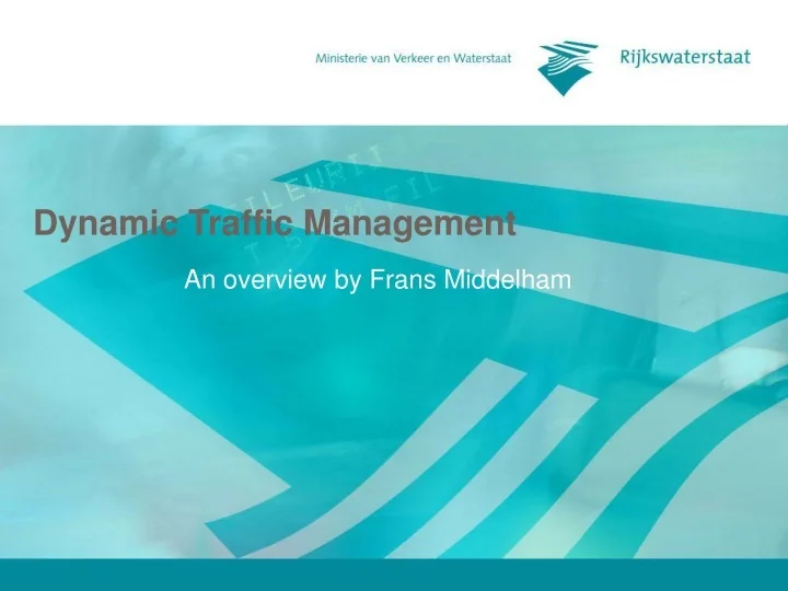 PPT - Dynamic Traffic Management PowerPoint Presentation, free download ...