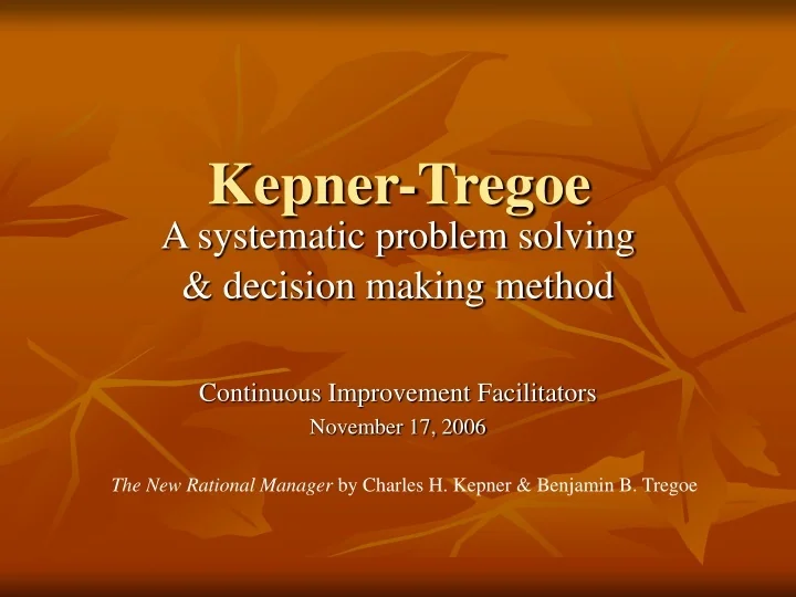 PPT - Kepner-Tregoe PowerPoint Presentation, free download - ID:9556635
