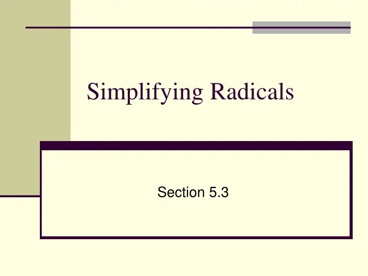 PPT - Simplifying Radicals PowerPoint Presentation, free download - ID ...