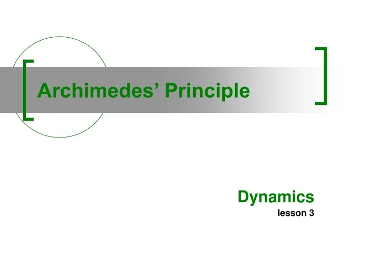 PPT - Archimedes’ Principle PowerPoint Presentation, free download - ID ...