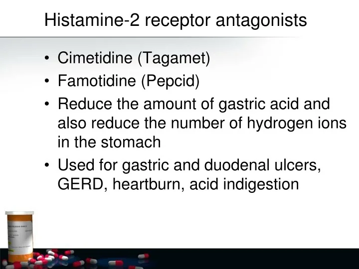 PPT - Histamine-2 receptor antagonists PowerPoint Presentation, free ...