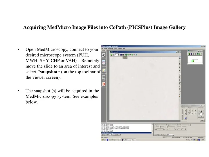 PPT - Acquiring MedMicro Image Files into CoPath (PICSPlus) Image ...