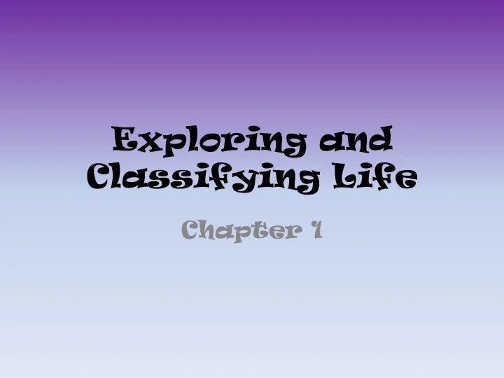 PPT - Exploring and Classifying Life PowerPoint Presentation, free download - ID:9560086