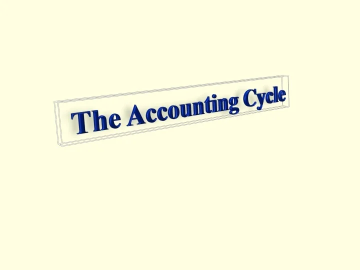 PPT - The Accounting Cycle PowerPoint Presentation, free download - ID ...