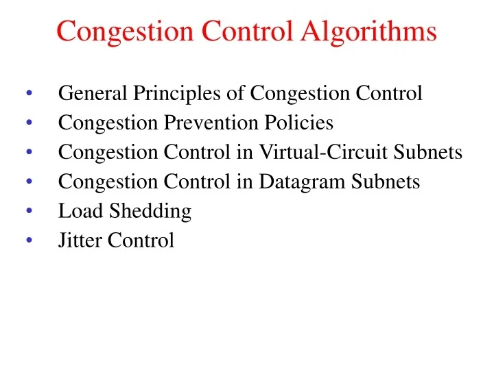 PPT - Congestion Control Algorithms PowerPoint Presentation, free ...