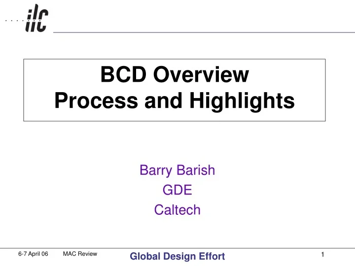 PPT - BCD Overview Process and Highlights PowerPoint Presentation, free ...