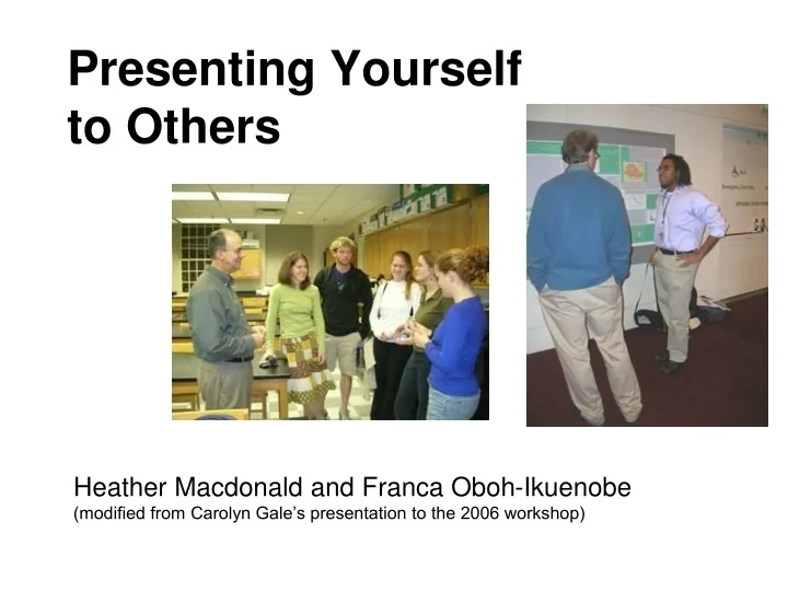PPT - Presenting Yourself to Others PowerPoint Presentation, free ...