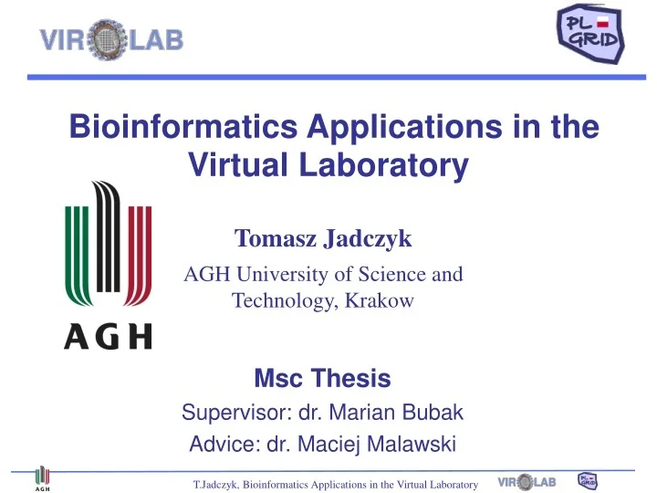 PPT - Bioinformatics Applications in the Virtual Laboratory PowerPoint ...