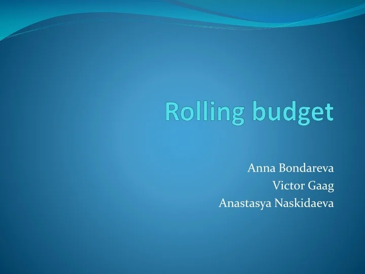 PPT - Rolling budget PowerPoint Presentation, free download - ID:9562160
