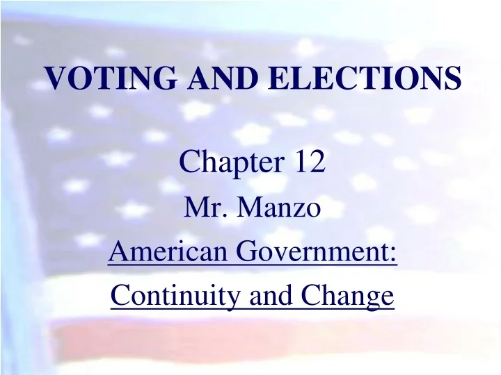 PPT - VOTING AND ELECTIONS PowerPoint Presentation, free download - ID ...