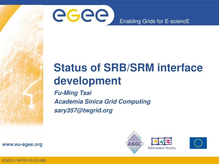 PPT - Status of SRB/SRM interface development PowerPoint Presentation ...