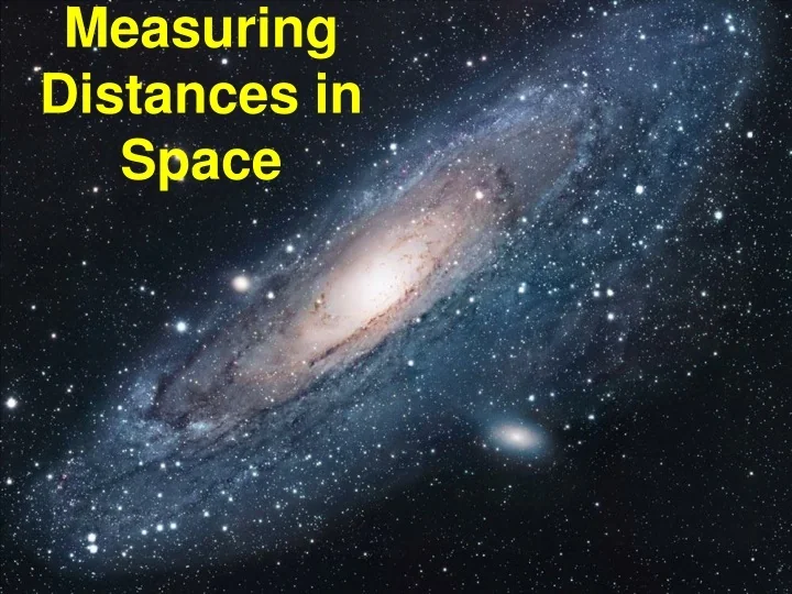 PPT - Measuring Distances in Space PowerPoint Presentation, free ...