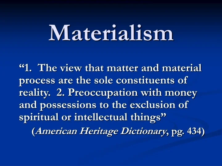 PPT - Materialism PowerPoint Presentation, free download - ID:9566538