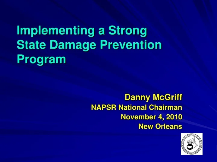 PPT - Implementing a Strong State Damage Prevention Program PowerPoint ...