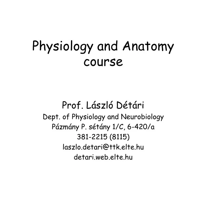 PPT - Physiology and Anatomy course PowerPoint Presentation, free ...