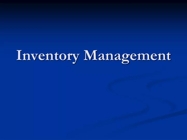 Ppt Inventory Management Powerpoint Presentation Free Download Id