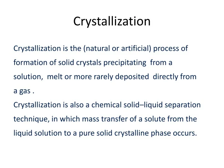 PPT - Crystallization PowerPoint Presentation, free download - ID:9568556