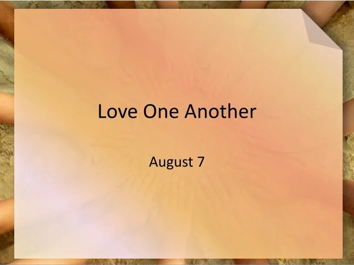 PPT - Love One Another PowerPoint Presentation, free download - ID:9569211