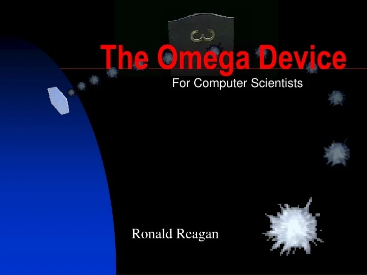PPT - The Omega Device PowerPoint Presentation, free download - ID:9569500