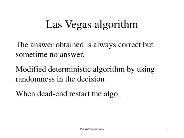 Ppt Las Vegas Algorithm Powerpoint Presentation Free Download Id9570928