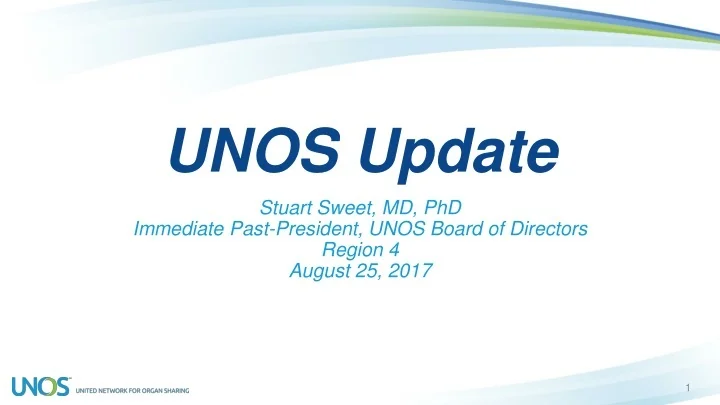 PPT - UNOS Update PowerPoint Presentation, free download - ID:9570943