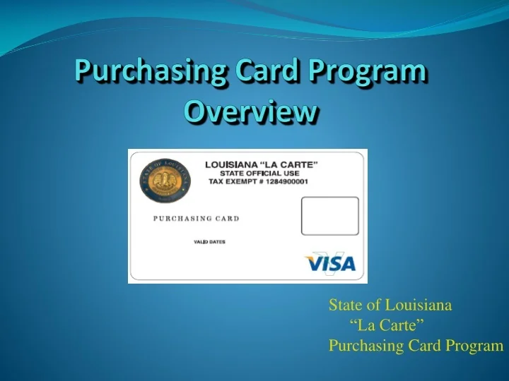PPT - Purchasing Card Program Overview PowerPoint Presentation, free ...