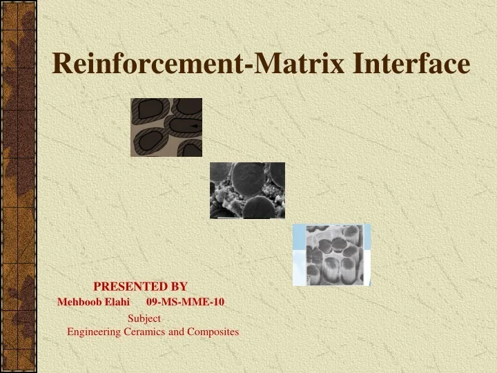 PPT - Reinforcement-Matrix Interface PowerPoint Presentation, free ...
