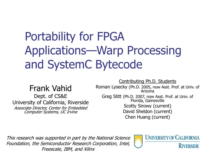 PPT - Portability for FPGA Applications—Warp Processing and SystemC Bytecode PowerPoint ...