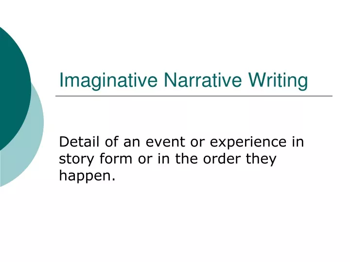 PPT - Imaginative Narrative Writing PowerPoint Presentation, free ... PPT - Imaginative Narrative Writing PowerPoint Presentation, free ...