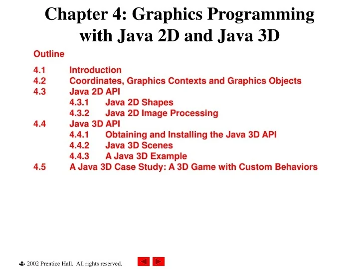 PPT - Chapter 4: Graphics Programming with Java 2D and Java 3D PowerPoint Presentation - ID:9571549