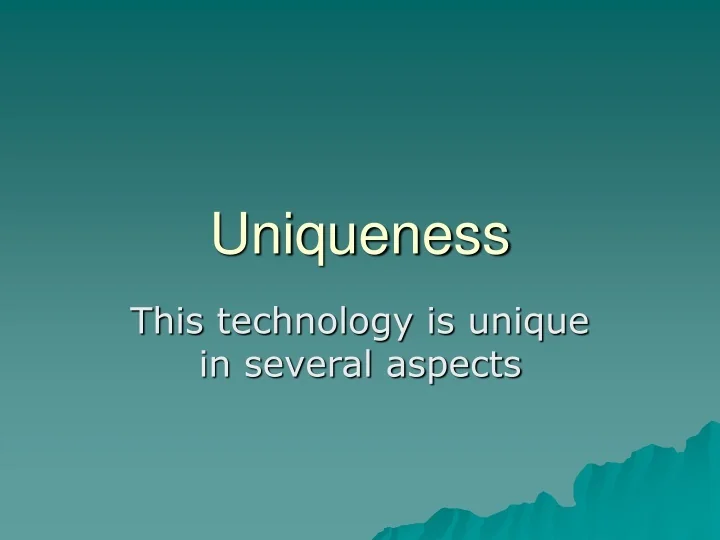 PPT - Uniqueness PowerPoint Presentation, free download - ID:9573455