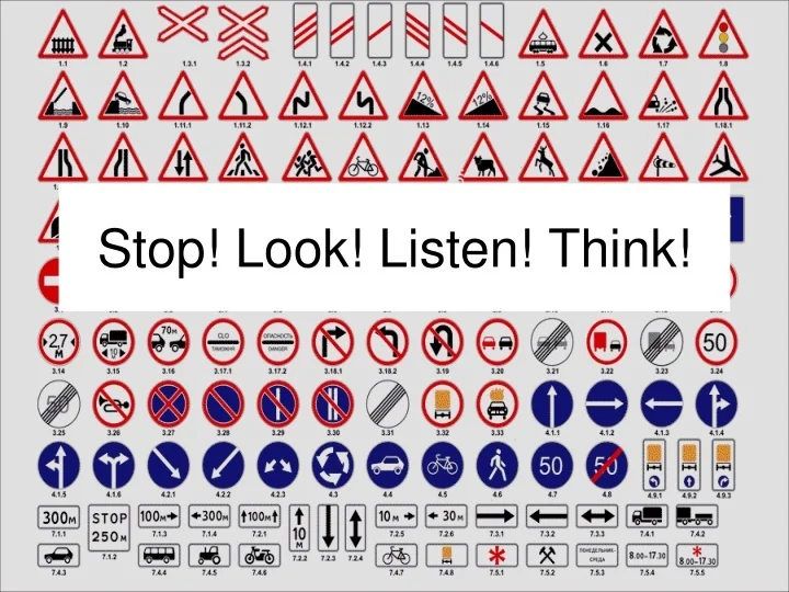 PPT - Stop! Look! Listen! Think! PowerPoint Presentation, free download ...
