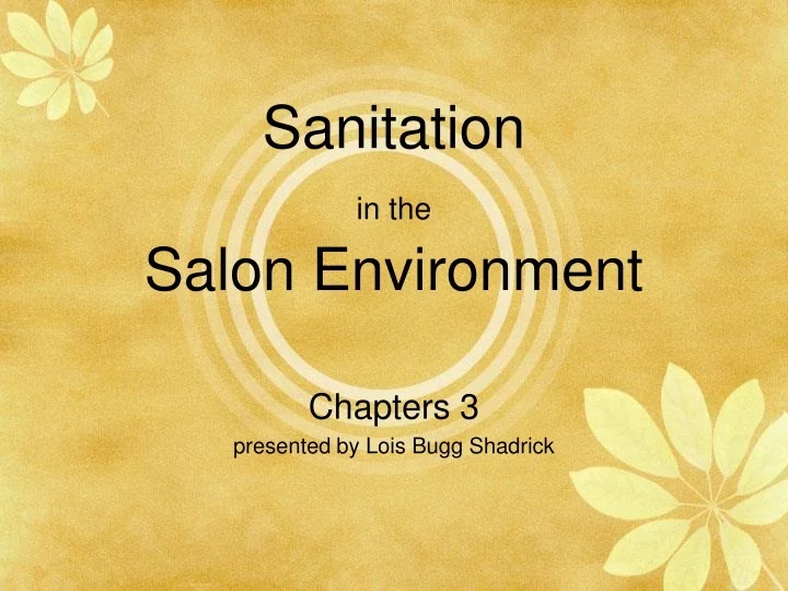 PPT - Sanitation in the Salon Environment PowerPoint Presentation, free ...