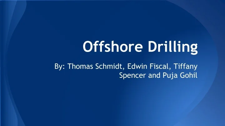 PPT - Offshore Drilling PowerPoint Presentation, free download - ID:9576567