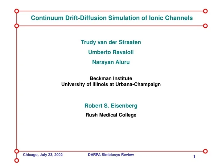 PPT - Continuum Drift-Diffusion Simulation of Ionic Channels PowerPoint Presentation - ID:9576871