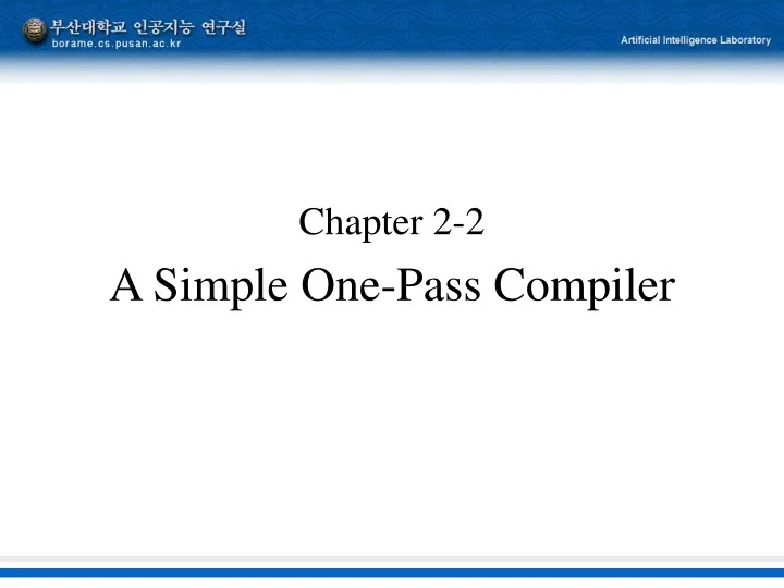 PPT - Chapter 2-2 A Simple One-Pass Compiler PowerPoint Presentation ...