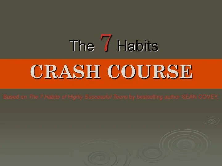 PPT - The 7 Habits PowerPoint Presentation, free download - ID:9578059