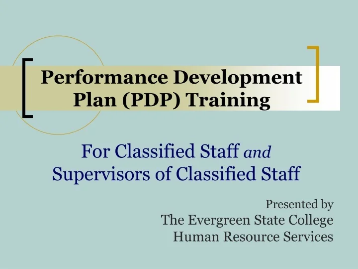 PPT - Performance Development Plan (PDP) Training PowerPoint ...