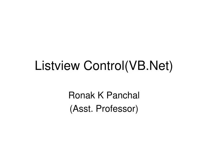PPT - Listview Control(VB.Net) PowerPoint Presentation, free download - ID:9578574