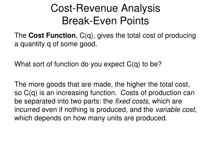 PPT - Cost-Revenue Analysis Break-Even Points PowerPoint Presentation ...